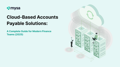 Cloud-Based Accounts Payable Solutions | Full 2025 Guide